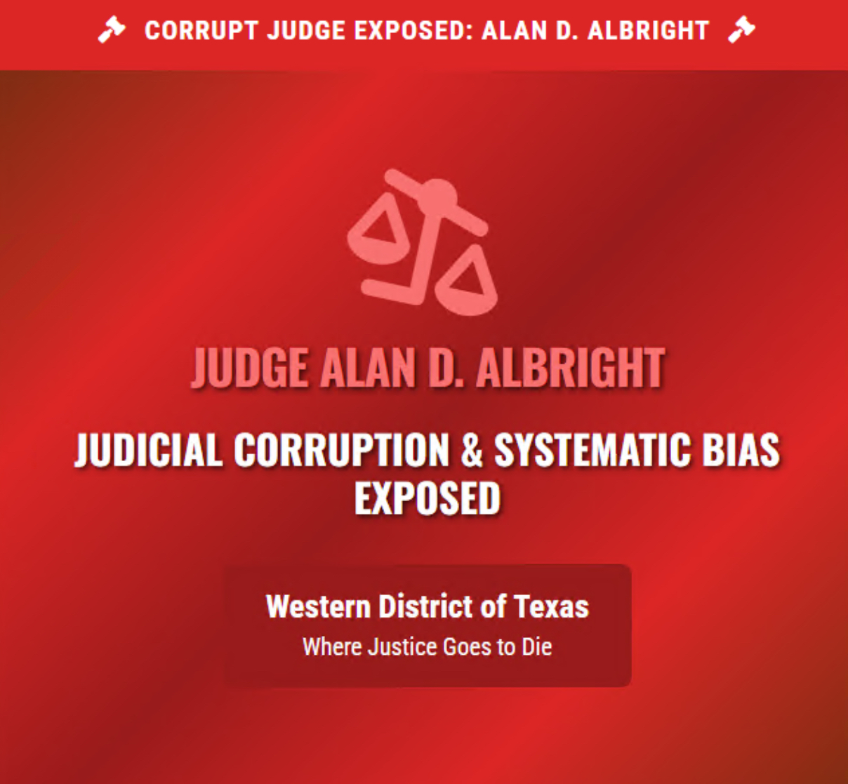 JUDGE ALAN ALBRIGHT: Judicial Corruption Exposed